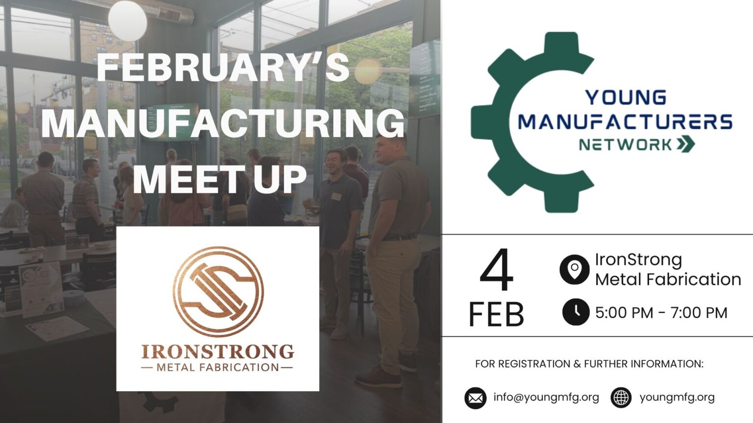 Manufacturing Meet Up: IronStrong Metal Fabrication – Young ...